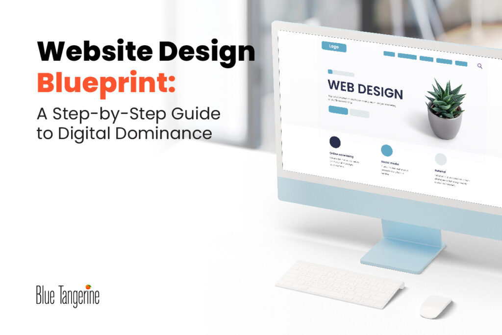 Website Design Steps | A Step-by-Step Guide | Blue Tangerine